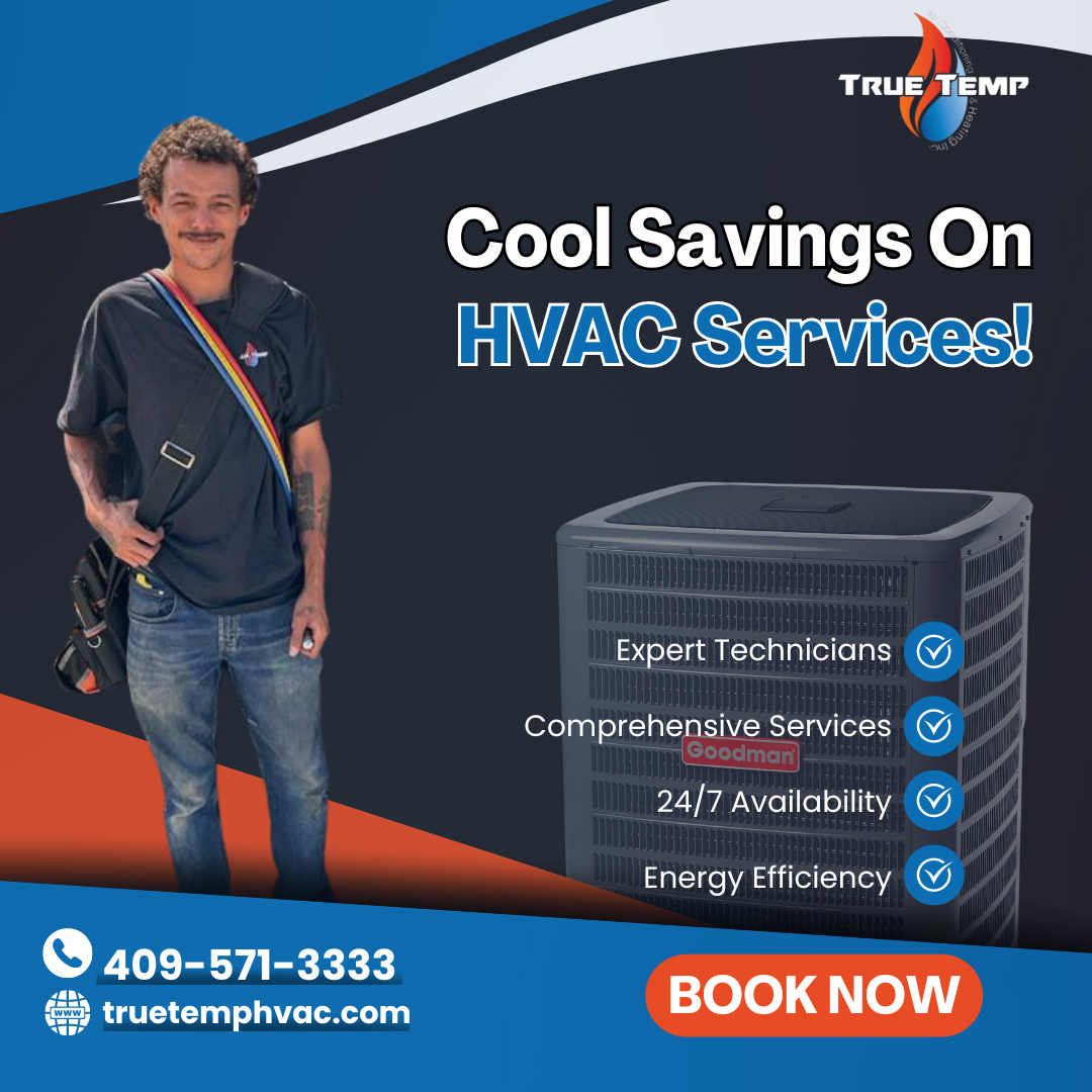 Contact True Temp HVAC in Beaumont, TX for Expert Services