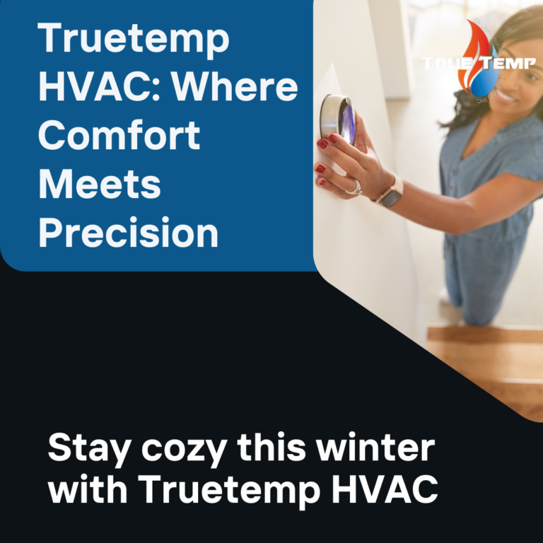 HVAC Services Blog | Tips & Insights | True Temp