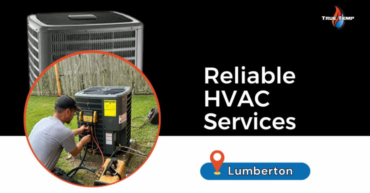 AC Repair & HVAC Services in Lumberton, NC & TX | True Temp